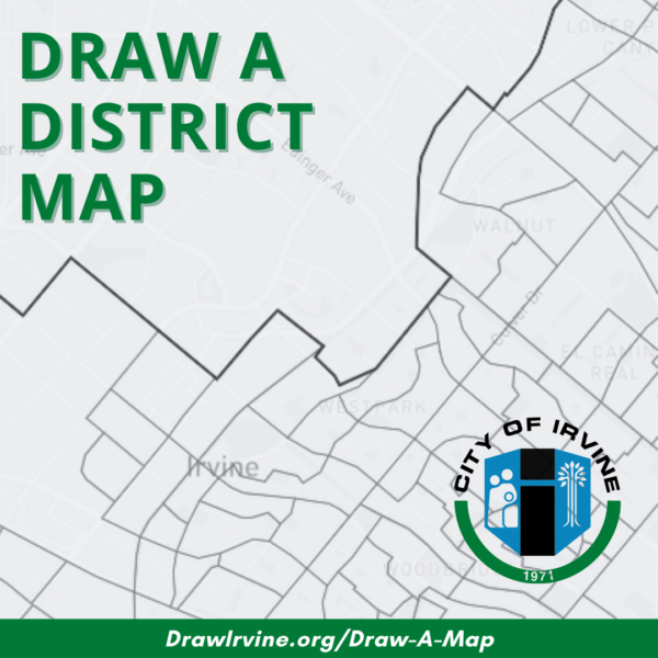 Residents Encouraged To Draw Voting District Maps | District Irvine